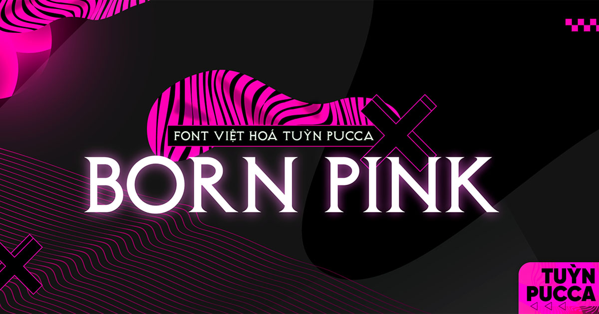 D3Design - Font Việt Hóa - Born Pink Poster Concert BORN PINK BLACKPINK